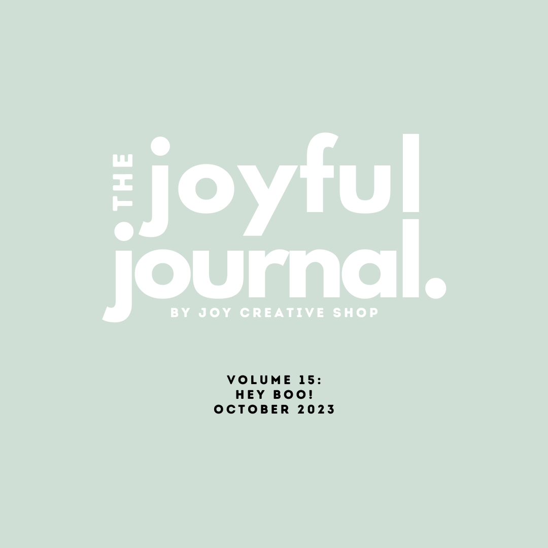 Joyful Journal V.15 : Hey Boo! – Joy Creative Shop
